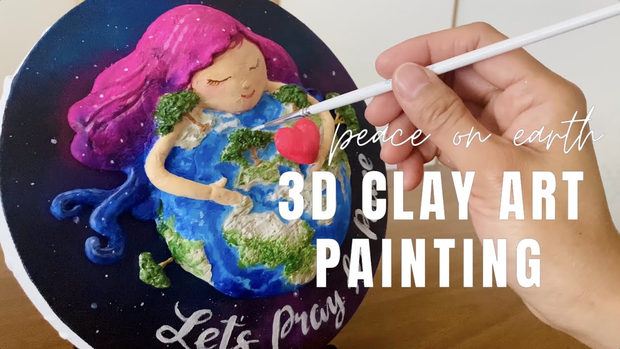 3D Clay Art | 3D Clay Painting | PEACE ON EARTH | Art and Craft ...