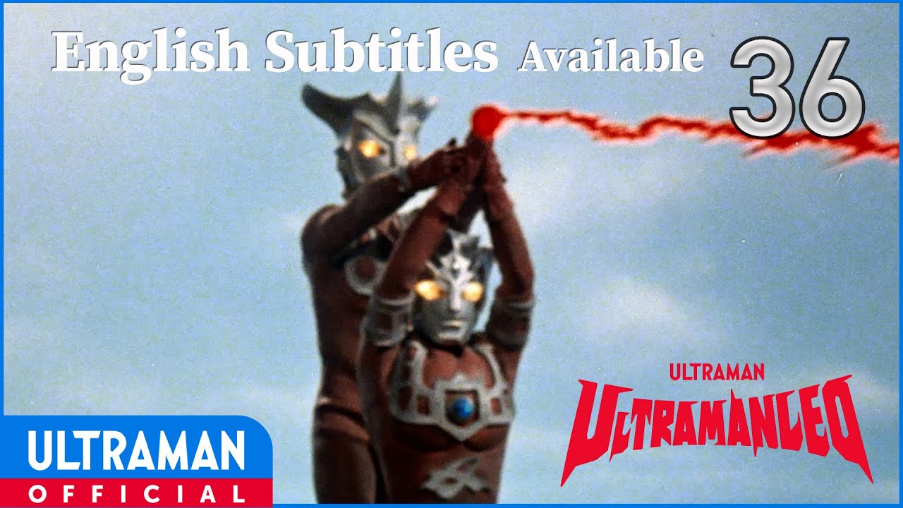 ULTRAMAN LEO Episode 36 "Fly! The Leo Brothers, Save the Space Base ...