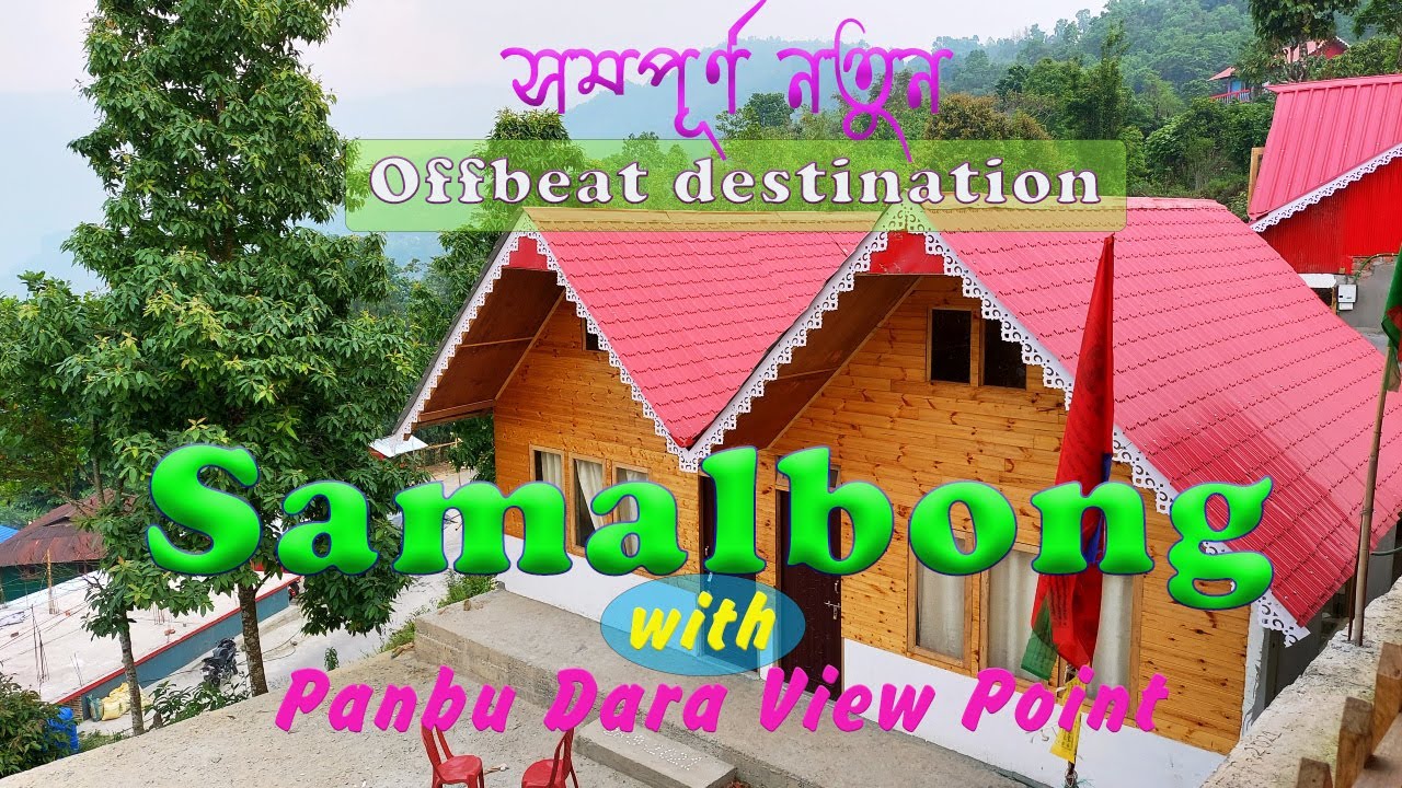 Samalbong Kalingpong I Panbu Dara View Point I North Bengal - YouTube