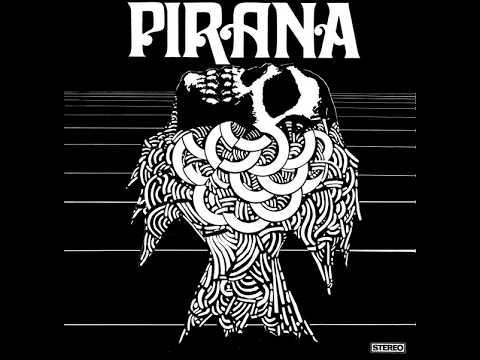 Pirana – Pirana(1971 Australia  Prog Rock)Full Album