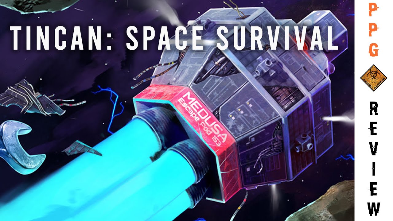 Tin Can : Space Survival Is Not for the Faint Heart - YouTube