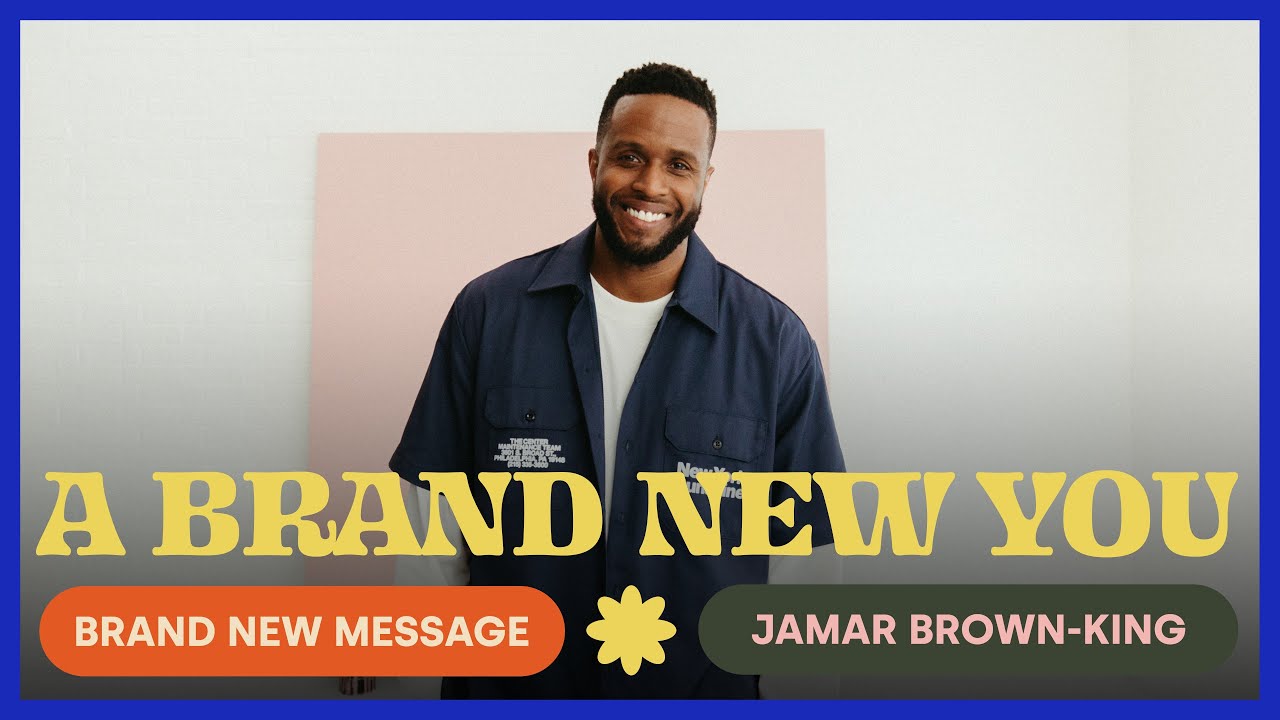 A BRAND NEW YOU | Jamar Brown-King | Mosaic - YouTube