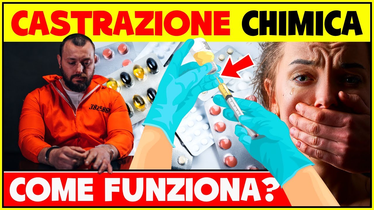 Cos'è e Come Funziona La Castrazione Chimica? In Quali Paesi Si Usa ...