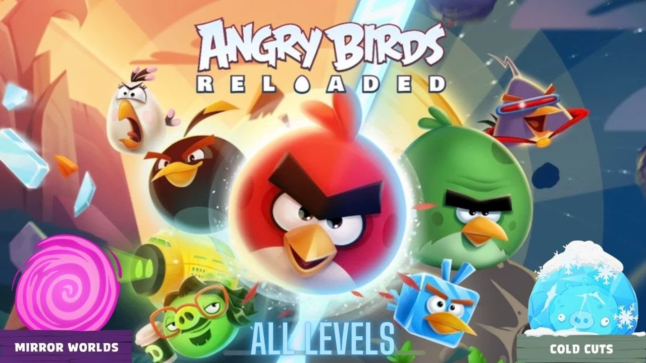 Angry Birds Reloaded Space Cold Cuts (Mirror Worlds) All Levels - YouTube