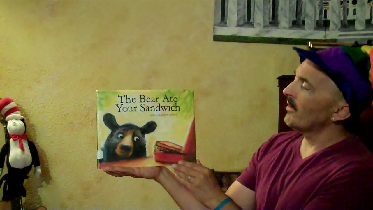 The bear ate your sandwich by Julia Sarcone Roach - YouTube