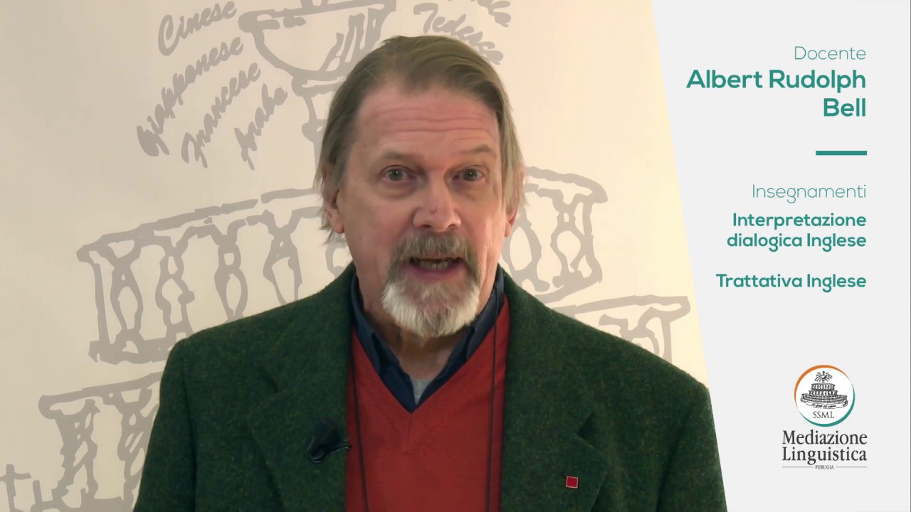 Mediazione Linguistica Perugia | Docenti | Albert Rudolph Bell - YouTube