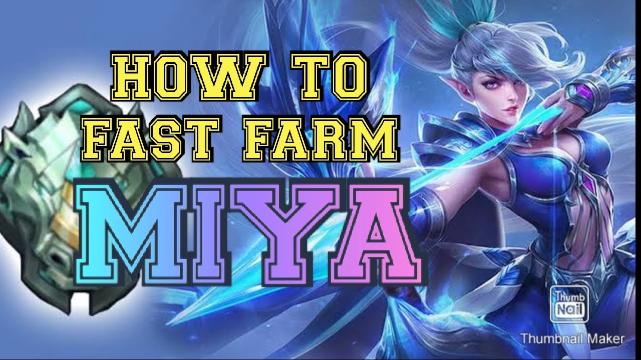 HOW TO FAST FARM MIYA || BUILDS TO COUNTER MAGE - YouTube