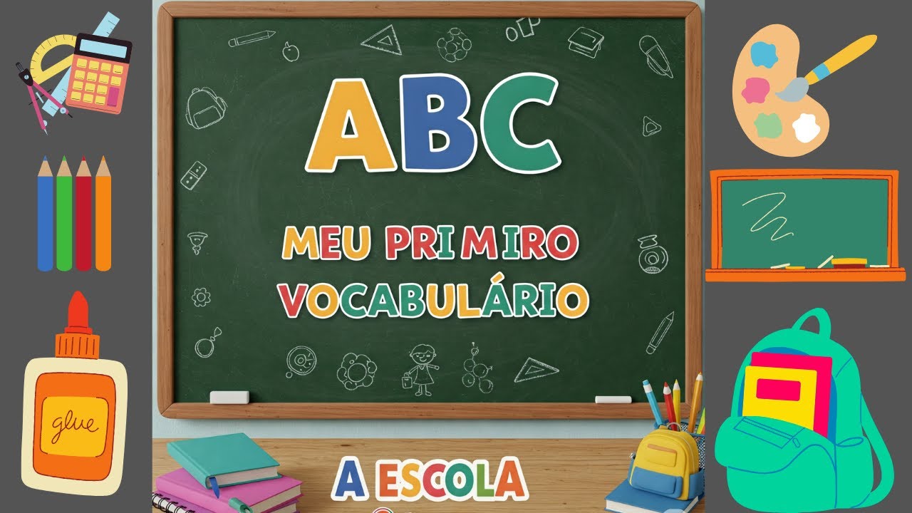 ABC-MEU PRIMEIRO VOCABULÁRIO-ESCOLINHA DO TIO DEL - YouTube