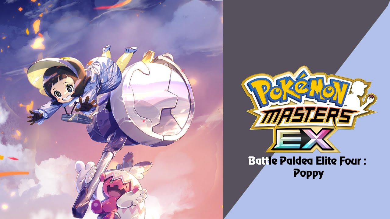 🎼 Battle Vs. Paldea Elite Four : Poppy (Pokémon Masters EX) HQ 🎼 - YouTube