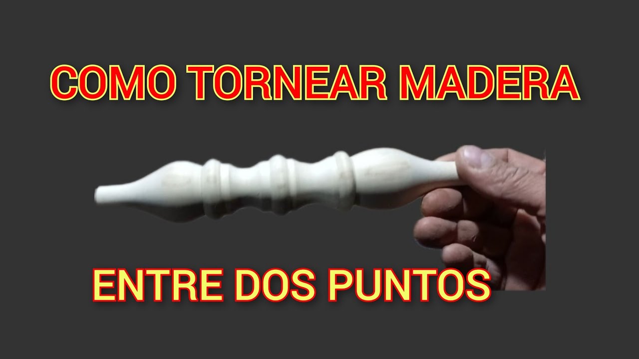 COMO TORNEAR MADERA ENTRE DOS PUNTOS - YouTube