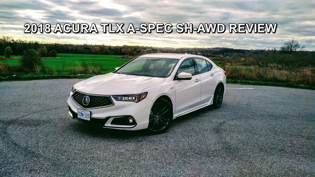 2018 Acura TLX A-Spec SH-AWD Review - YouTube