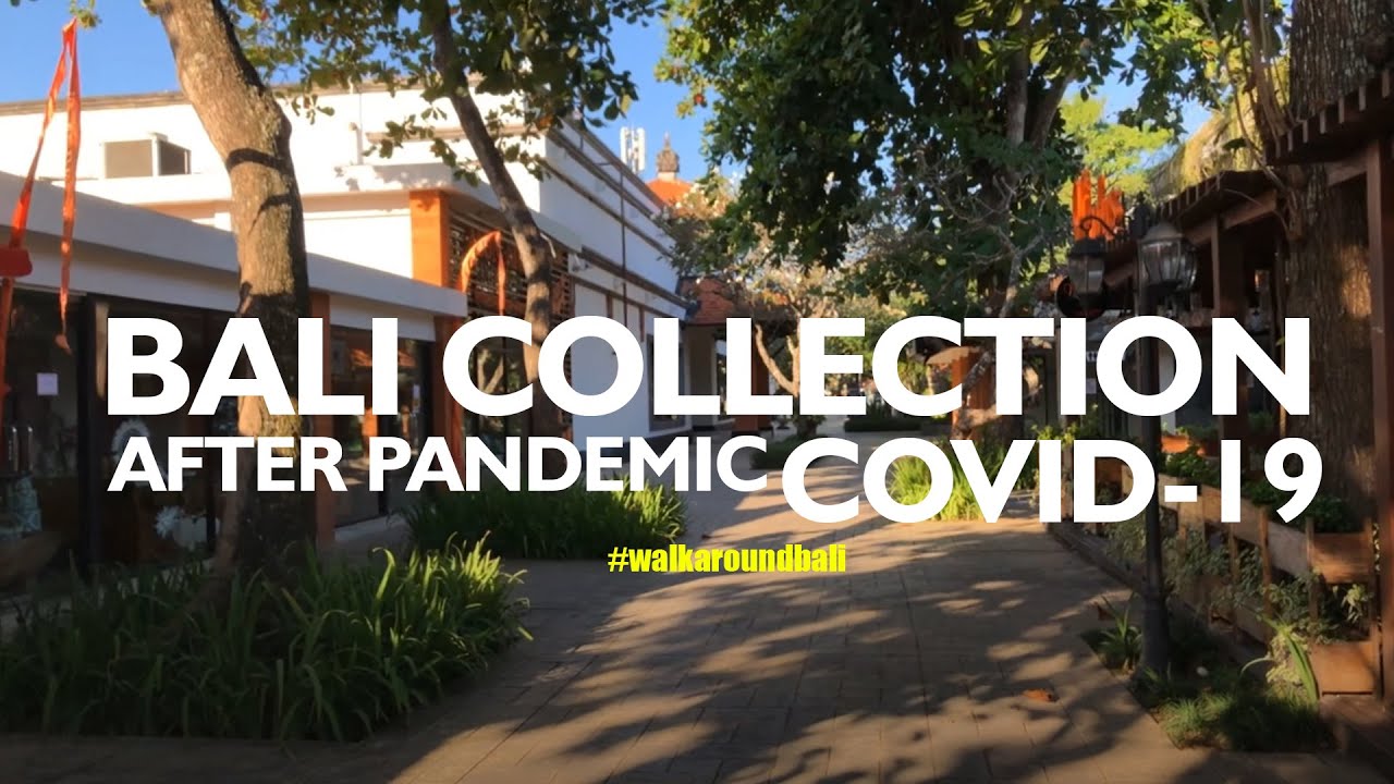 Walk Around Bali Collection Shopping Center Nusa Dua - After Pandemic ...