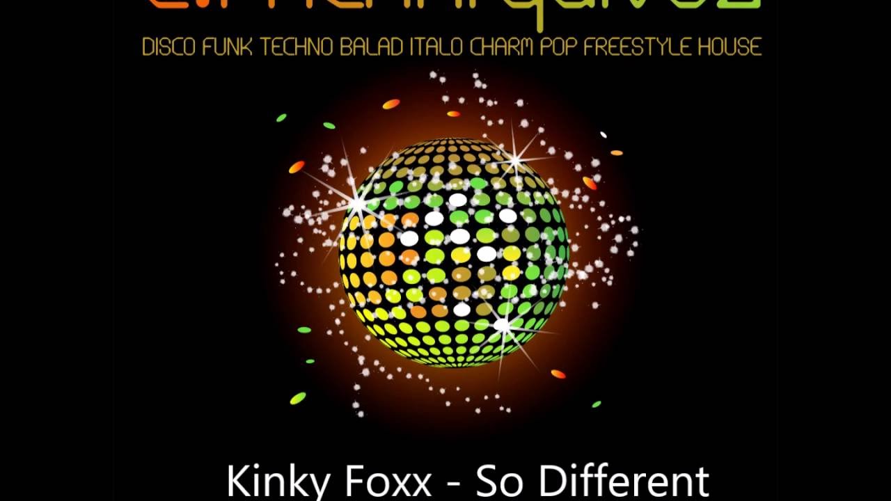 Kinky Foxx - So Different (12'' Vocal Version) - YouTube