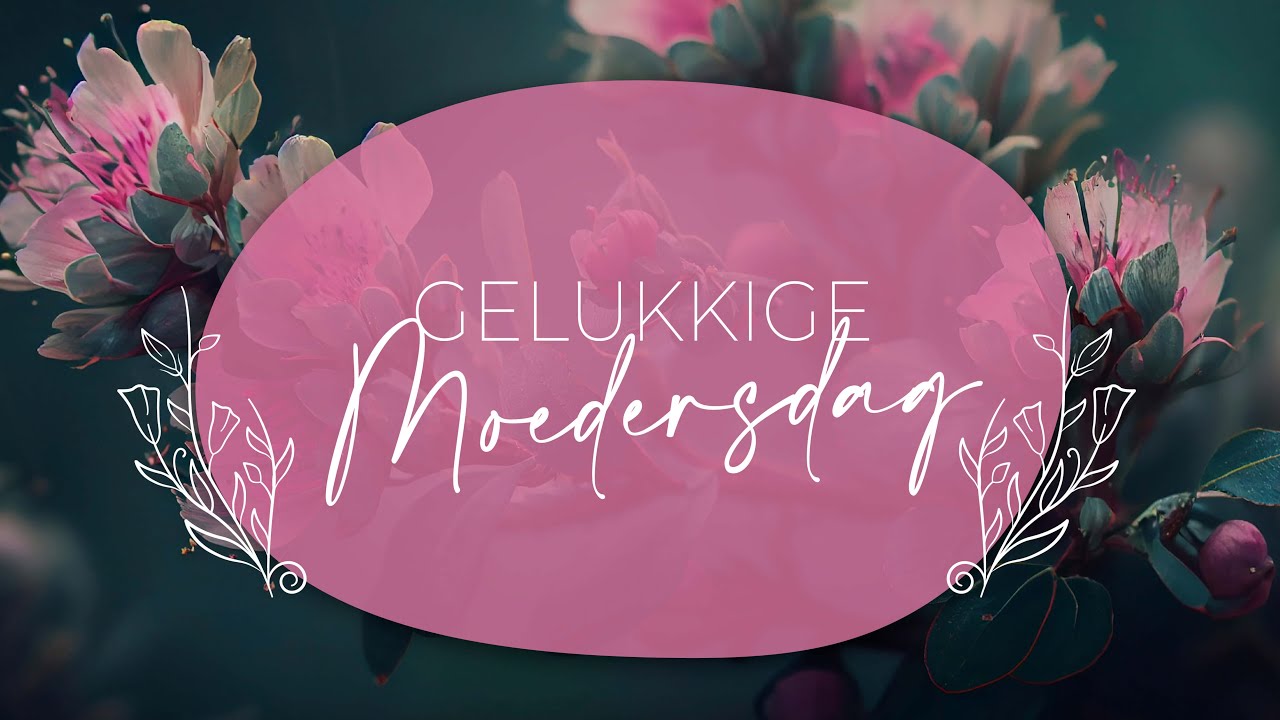Moedersdag - YouTube