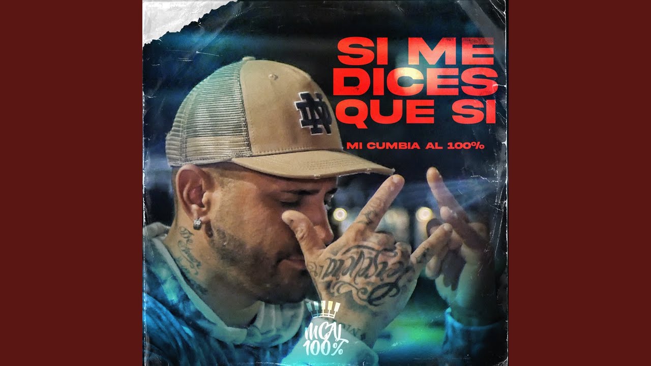 Si Me Dices Que Si - YouTube Music