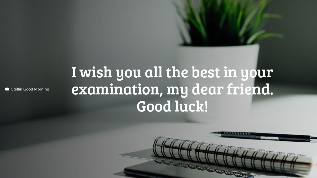 #exam Exam Wishes | Best of Luck for Your Exams | WhatsApp status ...