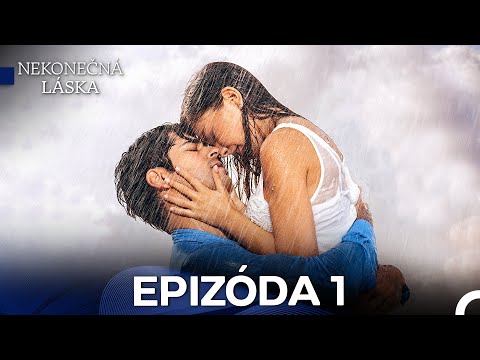 Nekonečná Láska Epizóda 1 (Czech Dubbed)