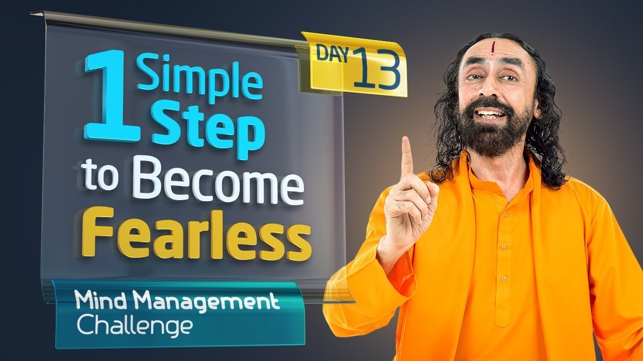 Staying Fearless in Challenging Situations - Mind Management Challenge Day 13 | Swami ...