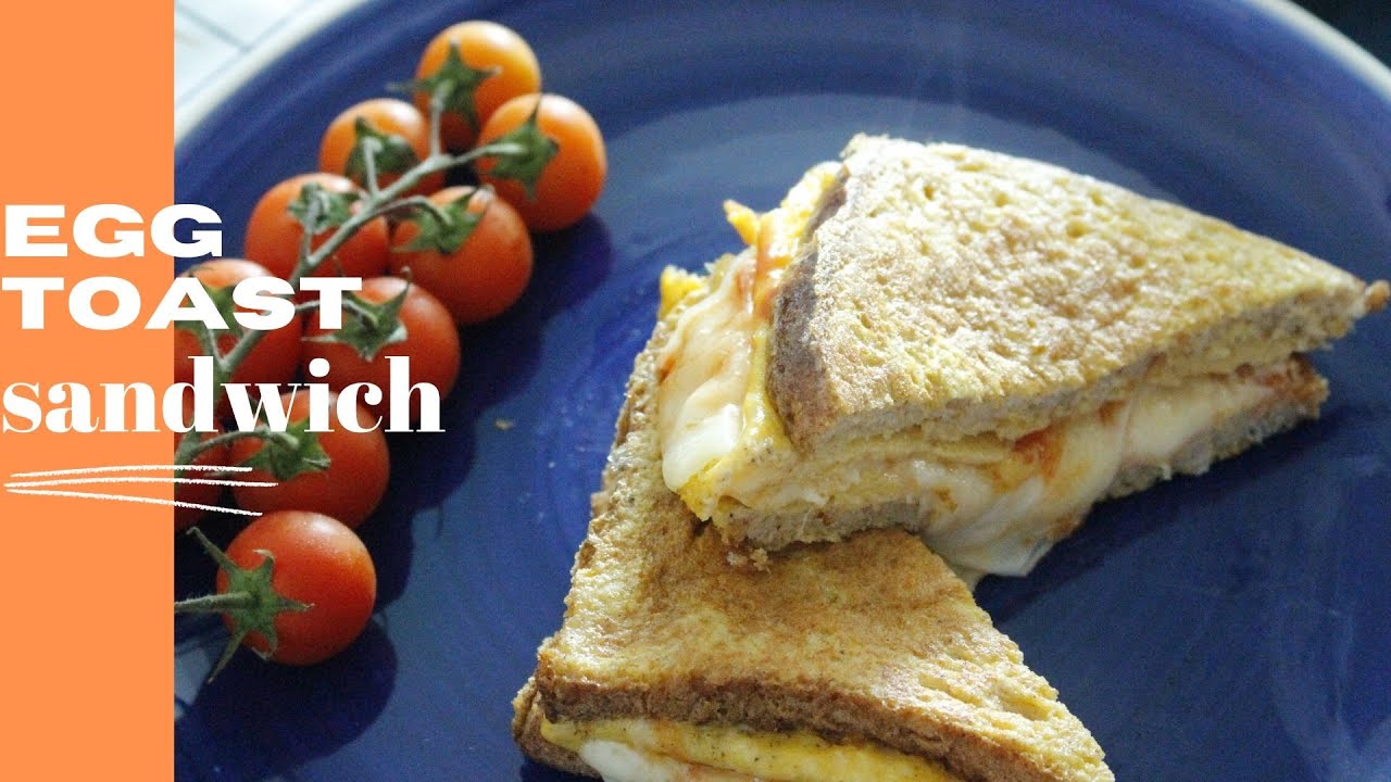 Easy One-Pan Egg Toast | Egg Toast Sandwich |Healthy Breakfast | French ...