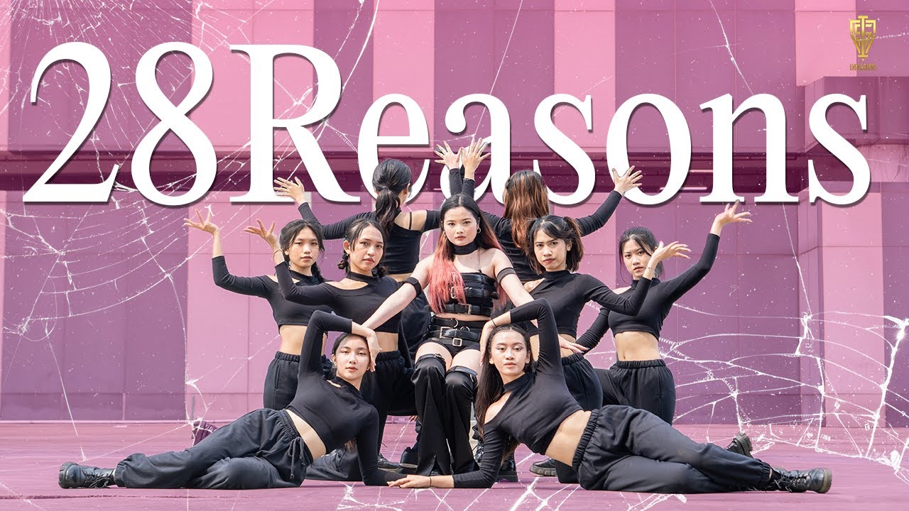SEULGI 슬기 '28 REASONS'DANCE COVER VIDEO BY INVASION GIRLS - YouTube