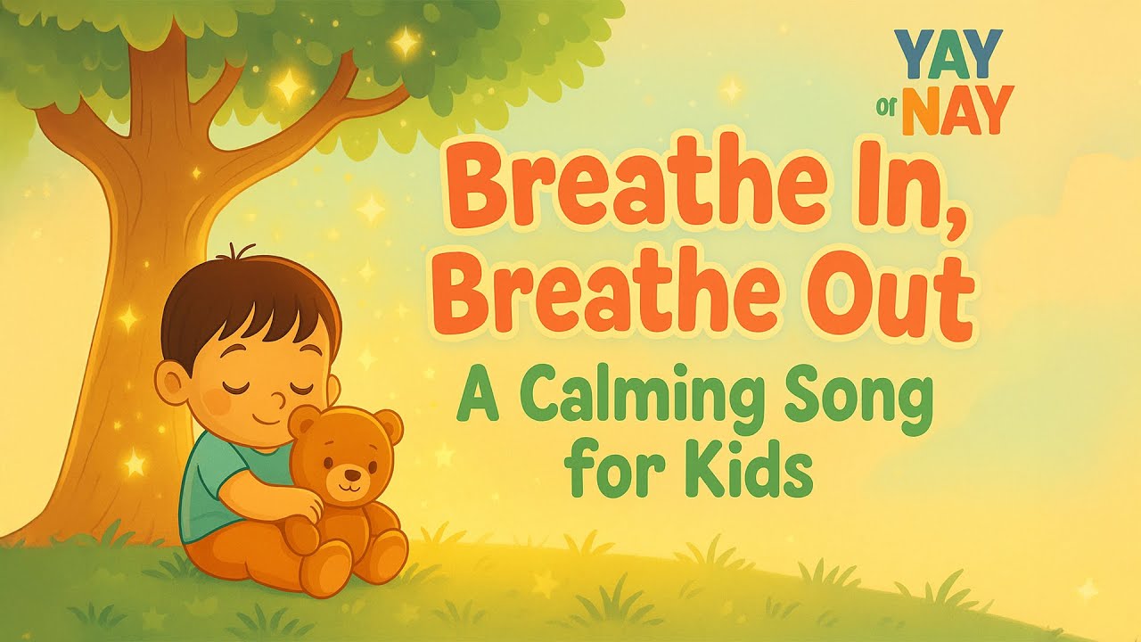 Breathe In, Breathe Out | Calming Song for Kids with Anxiety 🧸 (Gentle ...