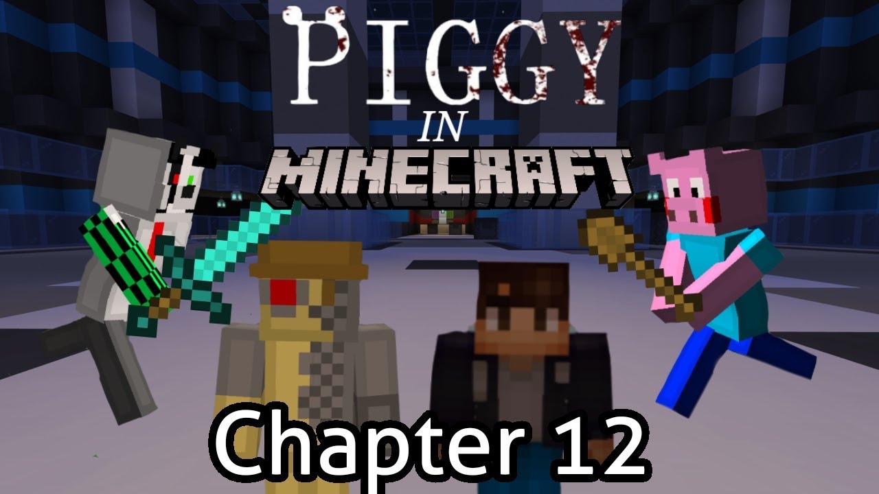 PIGGY in Minecraft (Chapter 12) - YouTube