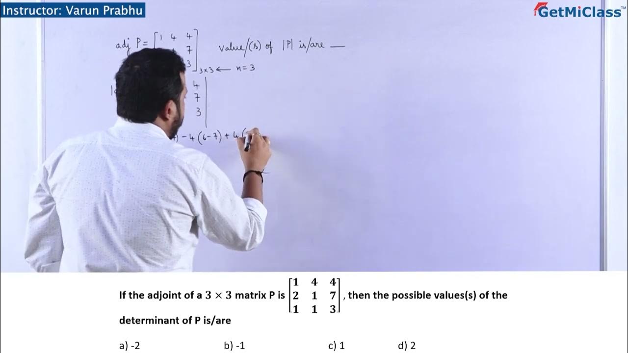 Adj Matrix Determinant Values Explained JEE 12th Mathematics Determinants - YouTube