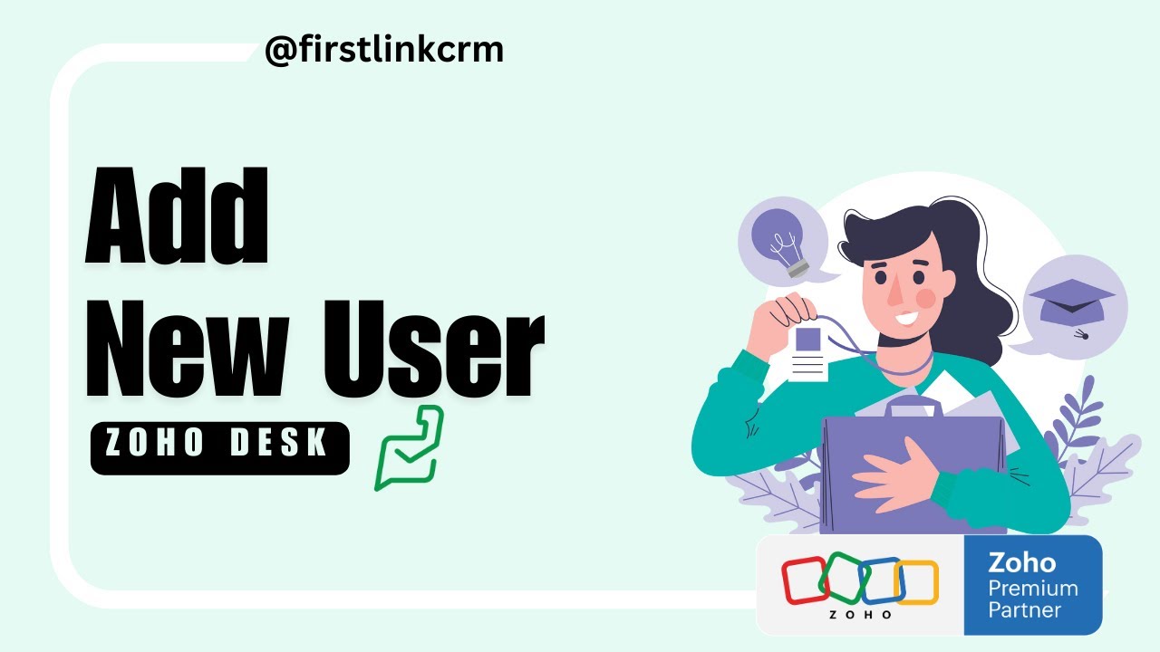 Zoho Desk | ENG | New User Onboard - Add New User - YouTube