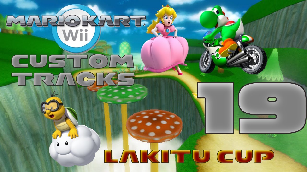 Mario Kart Wii Custom Tracks [HD] #019: Lakitu Cup | Lets Play Together ...