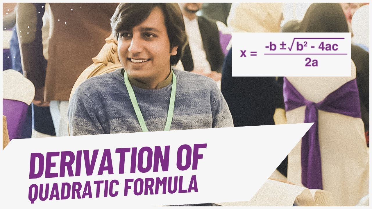 How to derive Quadratic Formula | Quadratic formula | Completing square ...