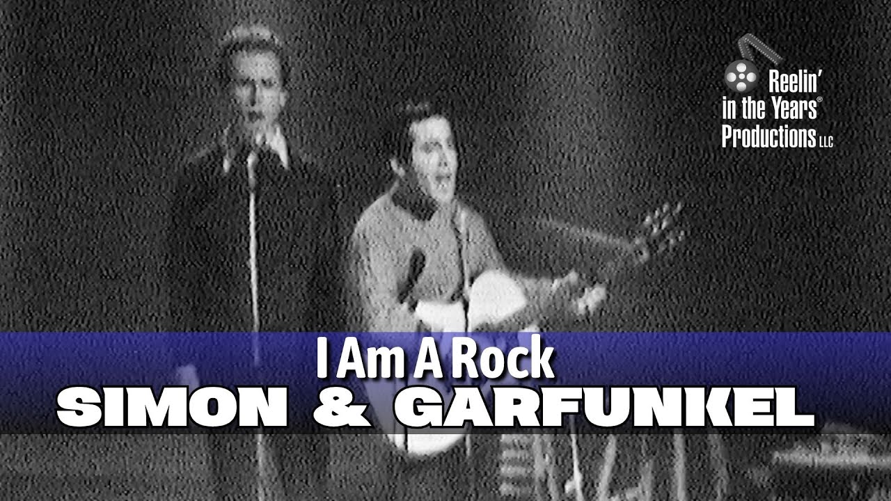 Simon & Garfunkel • I Am A Rock • 1967 [Reelin' In The Years Archive ...
