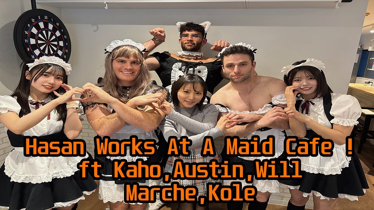 Hasan Works At A Maid Cafe ! ft Kaho,WillNeff,AustinShow,TokyoSims ...