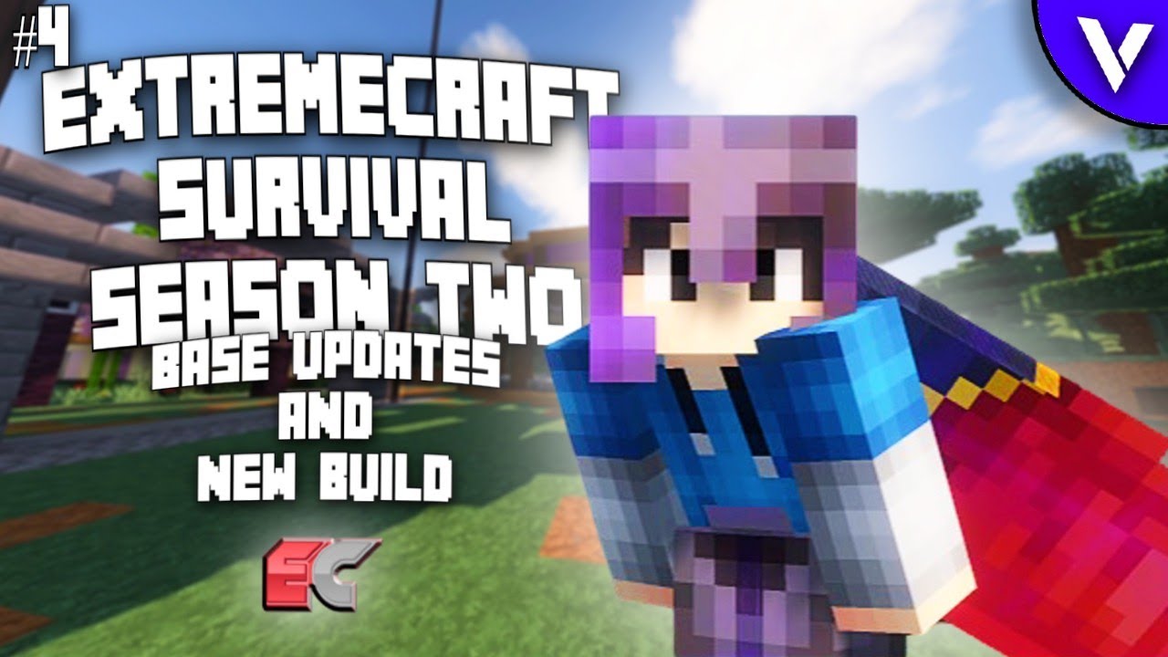 Extremecraft Survival | Season 2 | Episode #4 | Base Updates & New ...