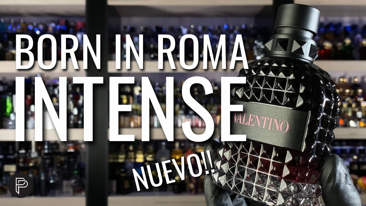 BORN IN ROMA INTENSE!! - VALENTINO // PP - YouTube