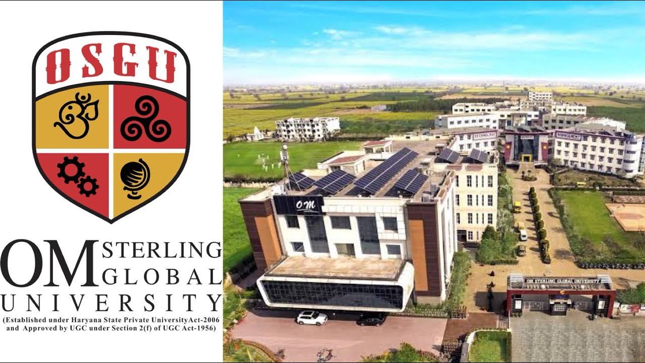 OSGU Hisar, Haryana || Om Sterling Global University || Mini Tour || My ...