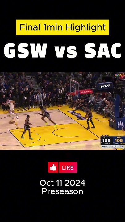 [Final 1min Highlight] GSW vs SAC | Oct 11 Preseason - YouTube