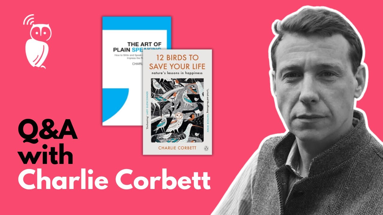 Listening Book Q&A with Charlie Corbett, author of 12 Birds to Save ...