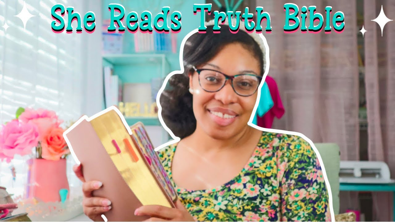 She Reads Truth Bible First Impressions Review - YouTube