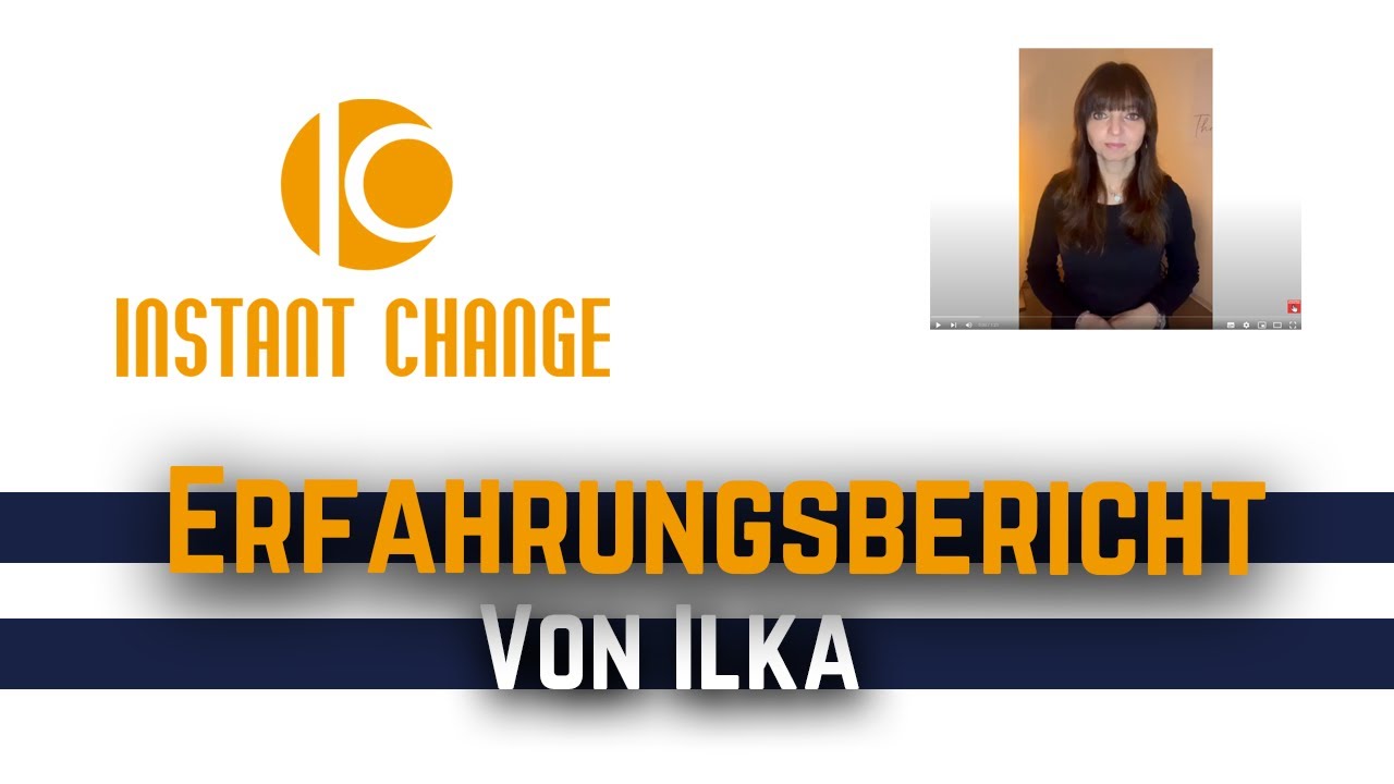 Instant Change Erfahrungsbericht von Ilka - YouTube