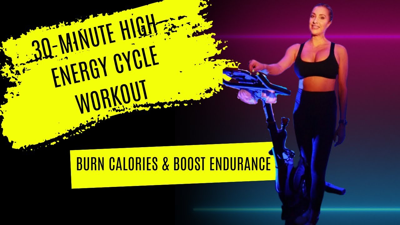 30-Minute High-Energy Cycle Workout | Burn Calories & Boost Endurance ...