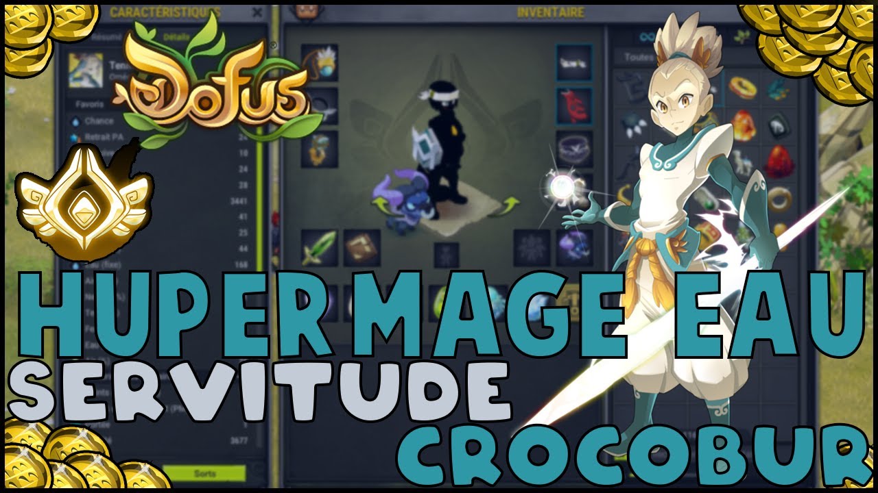 [ DOFUS ] HUPPERMAGE EAU SERVITUDE/CROCOBUR ( BEST STUFF EAU ) - YouTube
