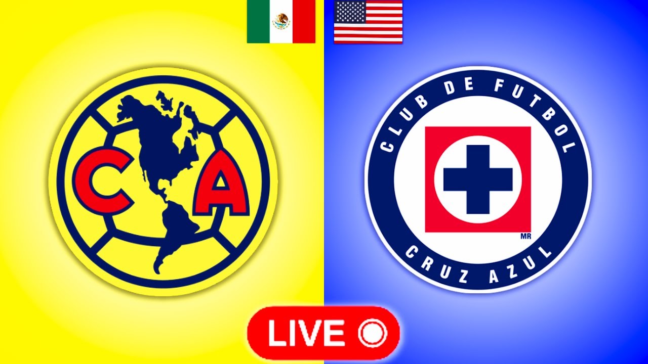 🔴EN VIVO AMÉRICA vs CRUZ AZUL I Alienacion Hora Fecha y Canales I LIGA ...