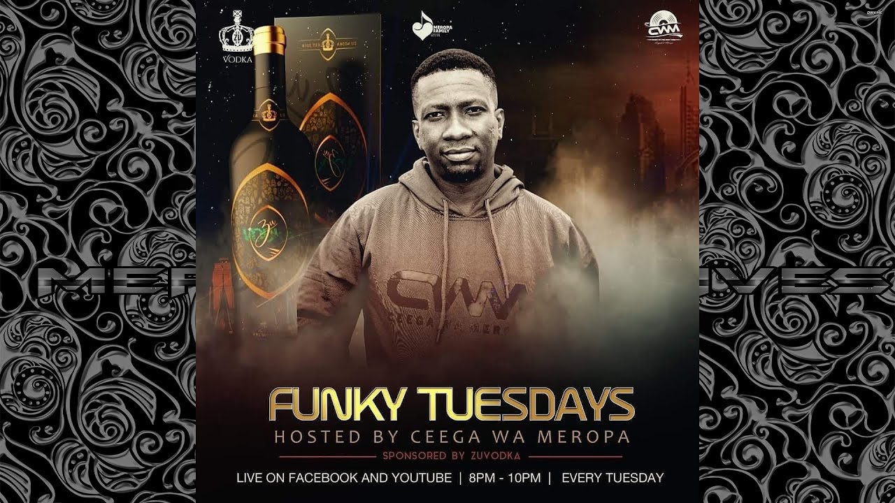 Ceega Wa Meropa - Funky Tuesdays (Episode 7) - YouTube Music