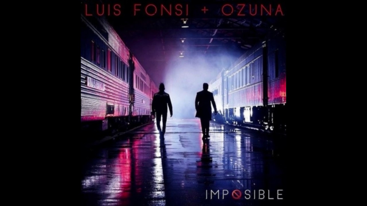 Ozuna - Imposible ft. Luis Fonsi (Audio Oficial) - YouTube