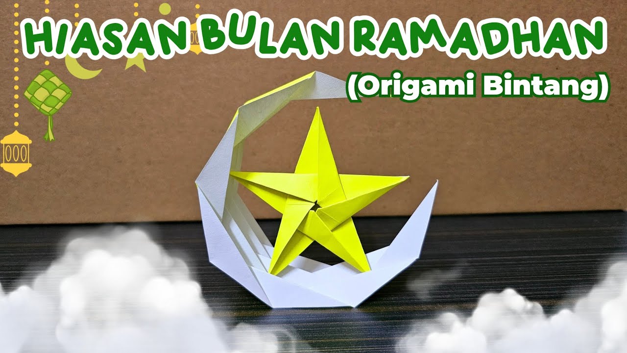 DIY Hiasan Bulan Ramadhan dan Idul Fitri Bentuk Bintang Dari Kertas ...