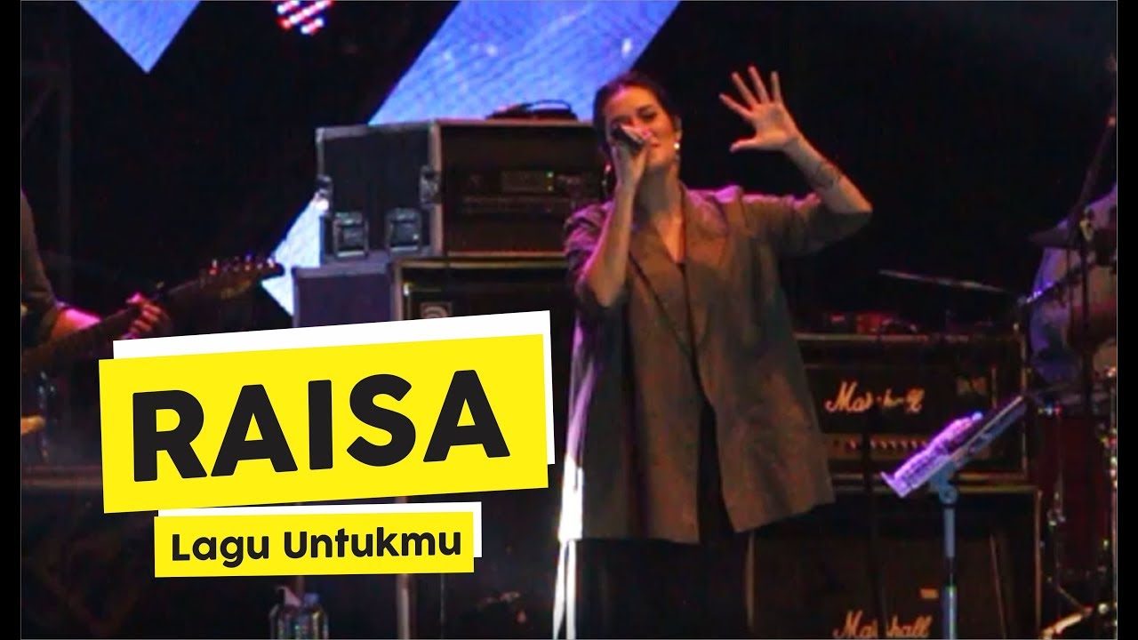 [HD] Raisa - Lagu Untukmu (Live at MAKERFEST 2018, Yogyakarta) - YouTube