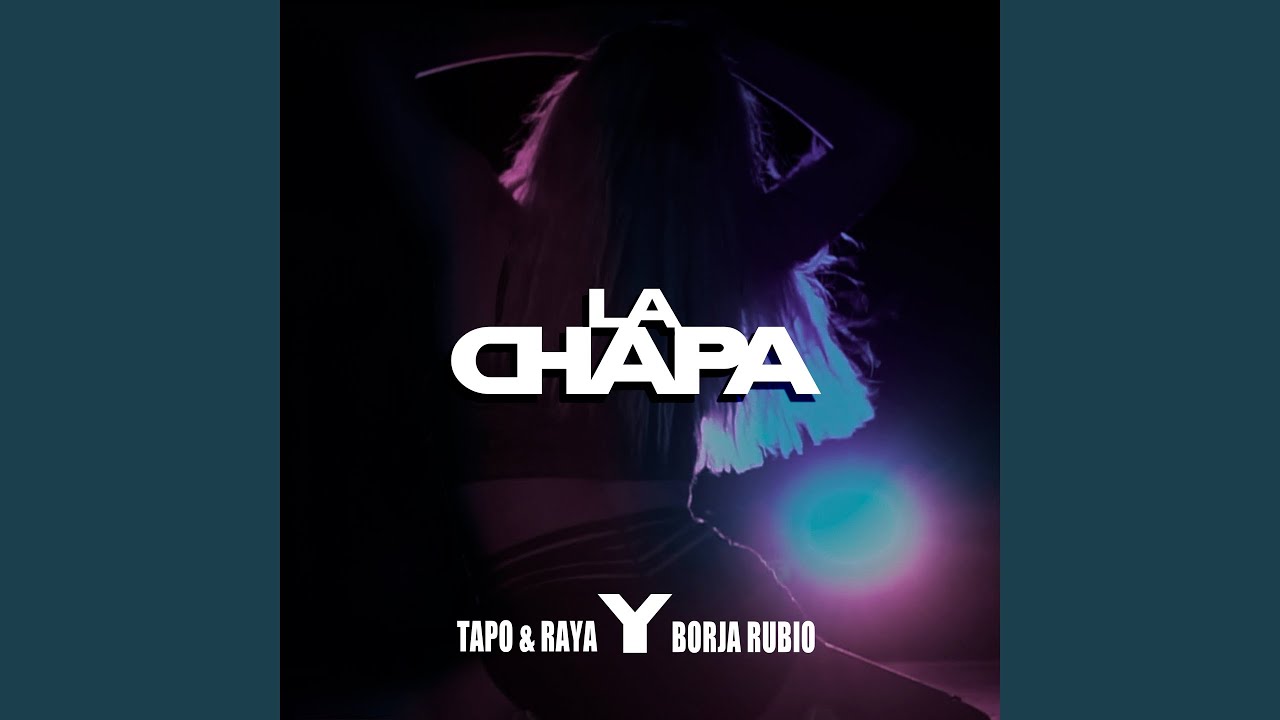 La Chapa - YouTube