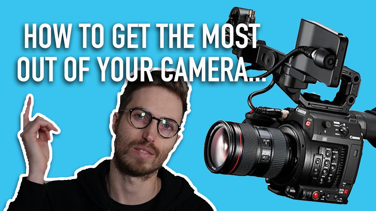How to get the most out of your camera...! - YouTube