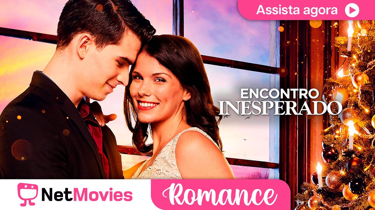 Encontro Inesperado - Filme Completo Dublado - Filme de Romance ...