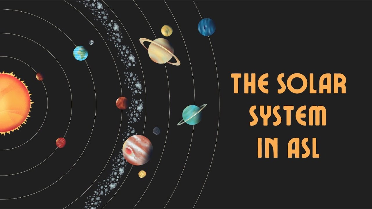Solar System in ASL - YouTube